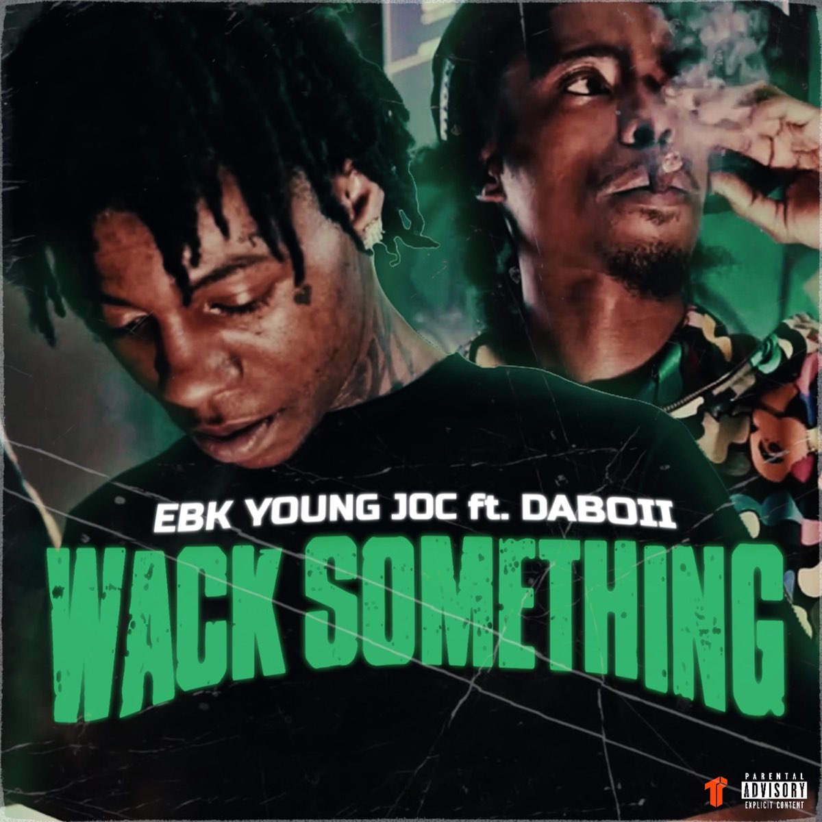 ‎Wack Something (feat. DaBoii) - Single - Album by EBK Young Joc ...