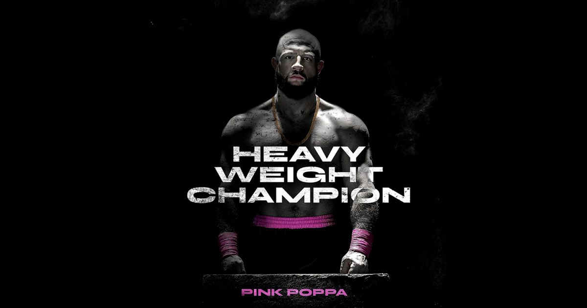 ‎Heavyweight Champion - Single - Pink Poppaのアルバム - Apple Music