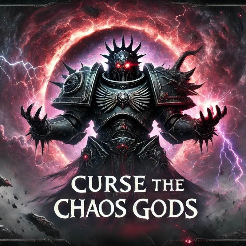 Curse The Chaos Gods (Warhammer 40k) - Nerdburglars: Song Lyrics, Music ...