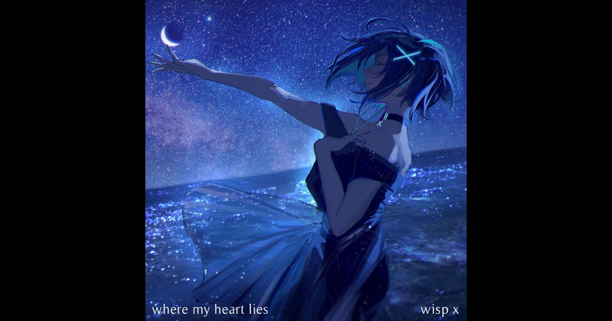 ‎where my heart lies - Wisp X的專輯 - Apple Music