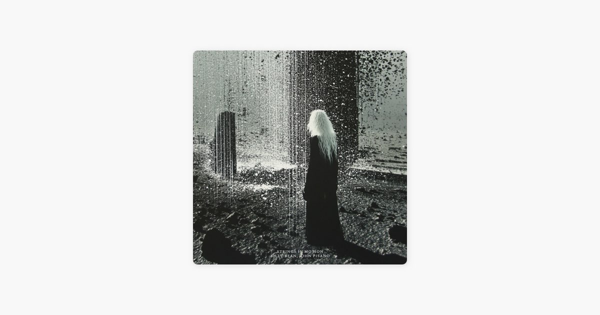 Strings in Motion” álbum de Billy Bean & John Pisano en Apple Music
