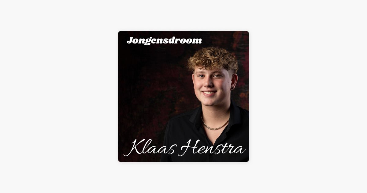 ‎Jongensdroom - Nummer van Klaas Henstra - Apple Music