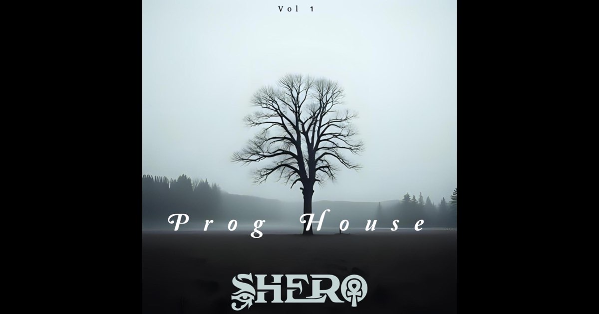 ‎Prog House (Vol 1) - Single - Album by DJ SHERO - Apple Music