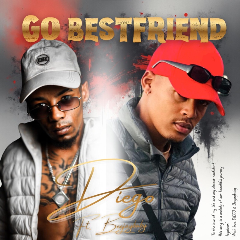 Go Bestfriend (feat. Beejaybaby & Joshua America) - DIEGO: Song Lyrics ...