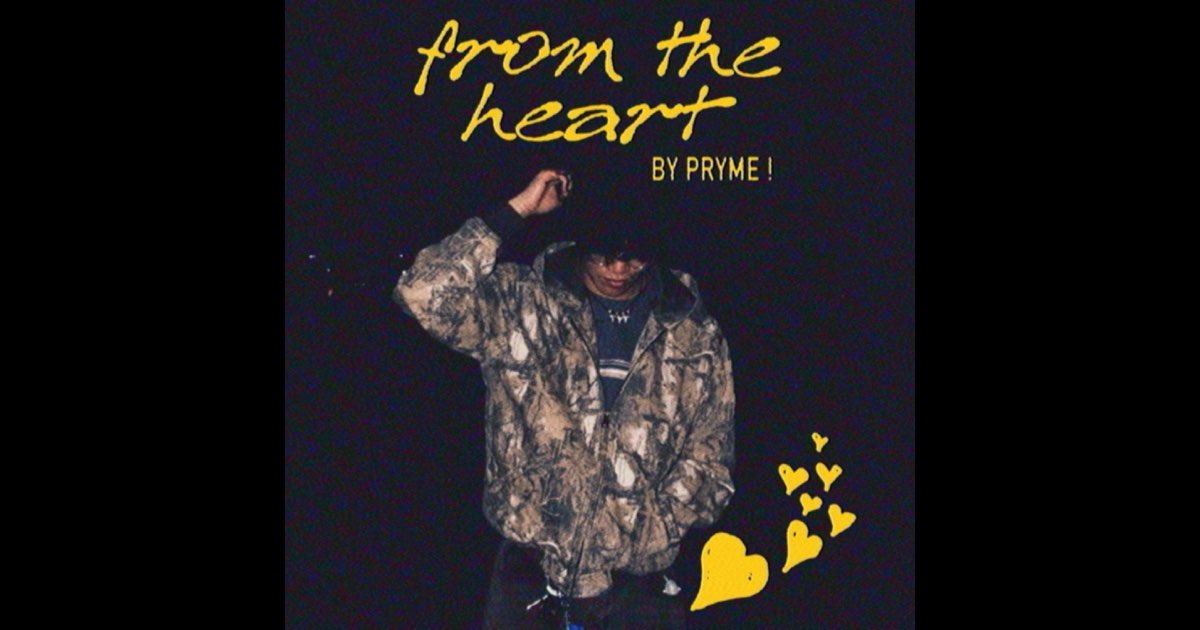 ‎from the heart. - EP - Album by pryme! - Apple Music