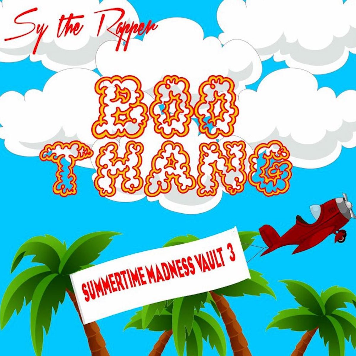 ‎Boo Thang (Reupload) - Single - Album by Sy the Rapper - Apple Music