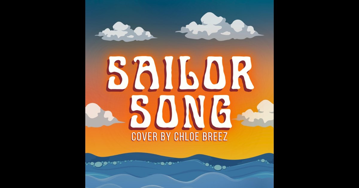 ‎Sailor Song - Single - Album by Chloe Breez - Apple Music