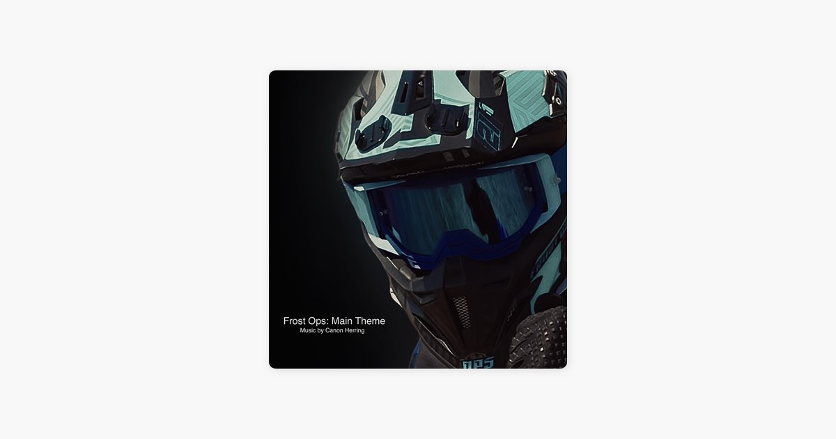 ‎Frost Ops: Main Theme (Original Soundtrack) - Song by Canon Herring ...