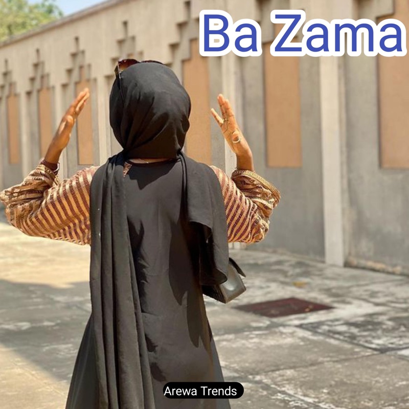 Ba Zama - Arewa Trends: Song Lyrics, Music Videos & Concerts
