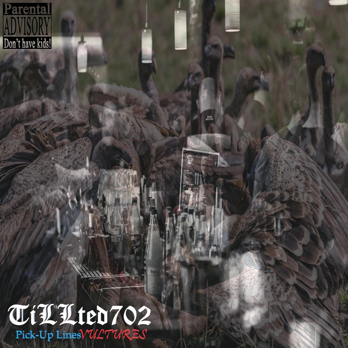 ‎Pick-Up Lines (Vultures) - Single - Album by TiLLted702 - Apple Music