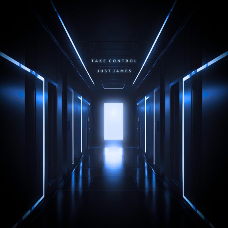 TAKE CONTROL - JUST JAMES: Song Lyrics, Music Videos & Concerts