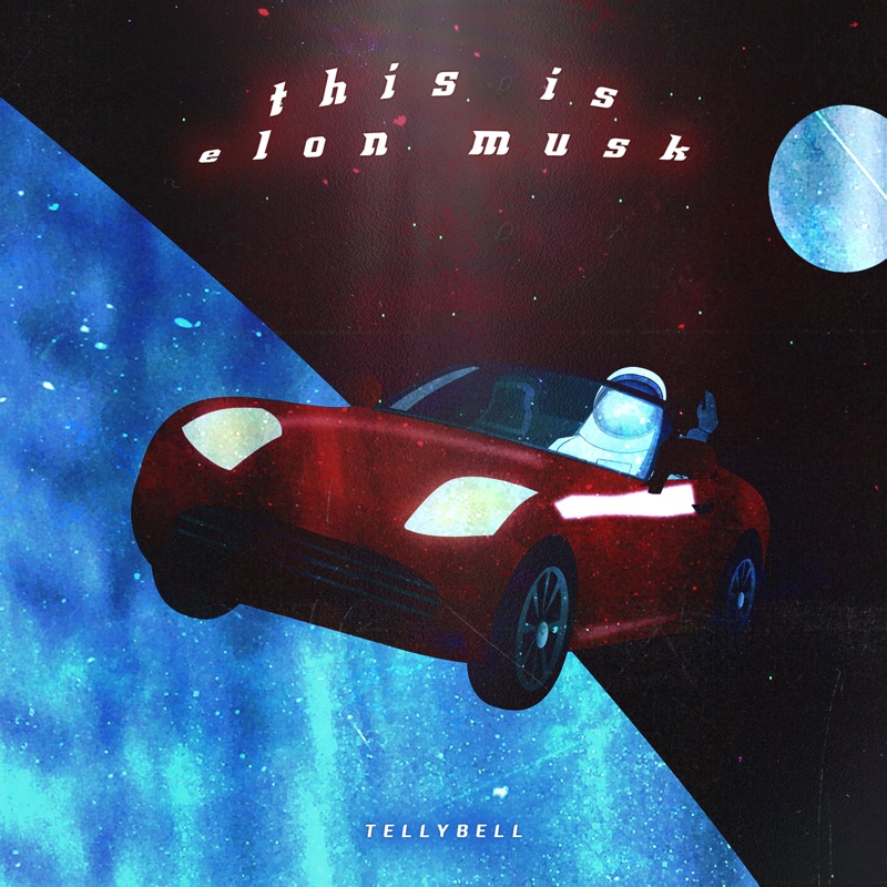 This Is Elon Musk - Tellybell: Song Lyrics, Music Videos & Concerts