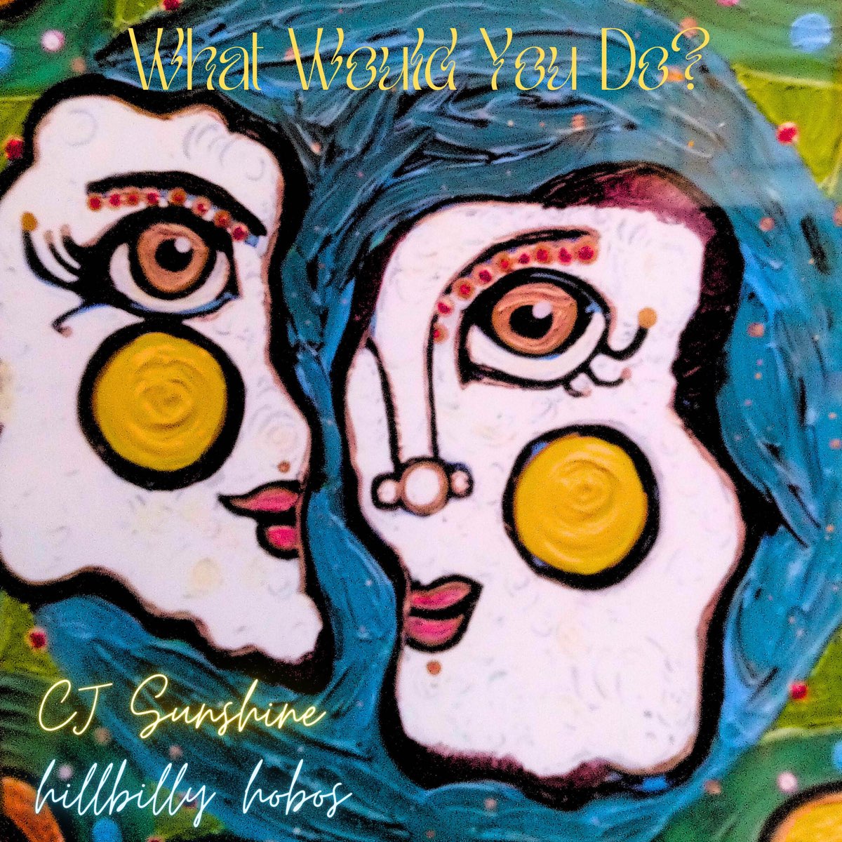 ‎What Would You Do? (feat. Dean Whittle, hillbilly hobos, Brian Baugus ...
