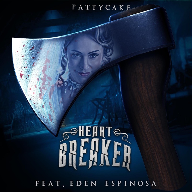 Heartbreaker (feat. Eden Espinosa) - PattyCake: Song Lyrics, Music ...