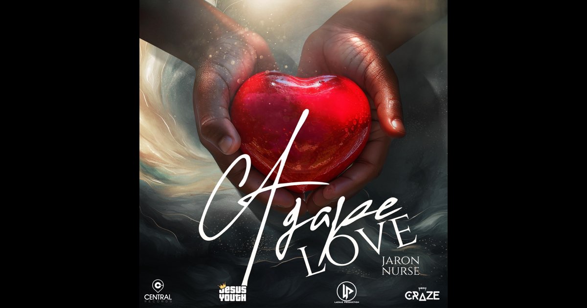 ‎Agape Love - Single - Album by Jaron Nurse - Apple Music