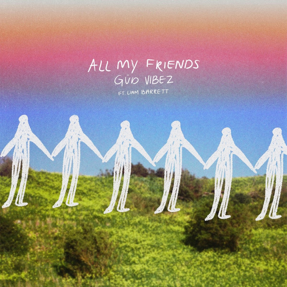 ‎All My Friends (feat. Liam Barrett) - Single - Album by Güd Vibez ...