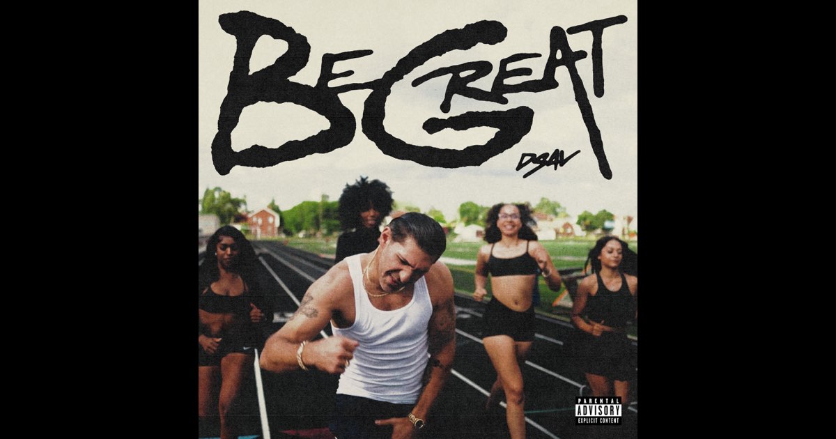 ‎Be Great - Single - Album by DSAV - Apple Music