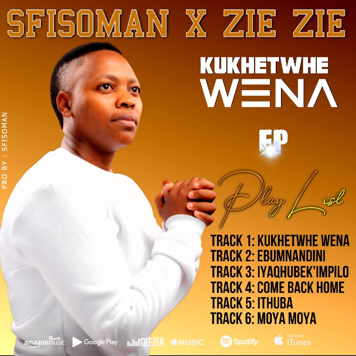 ‎kukhethwe wena (feat. Sfisoman) - EP - Album by ZIE ZIE - Apple Music