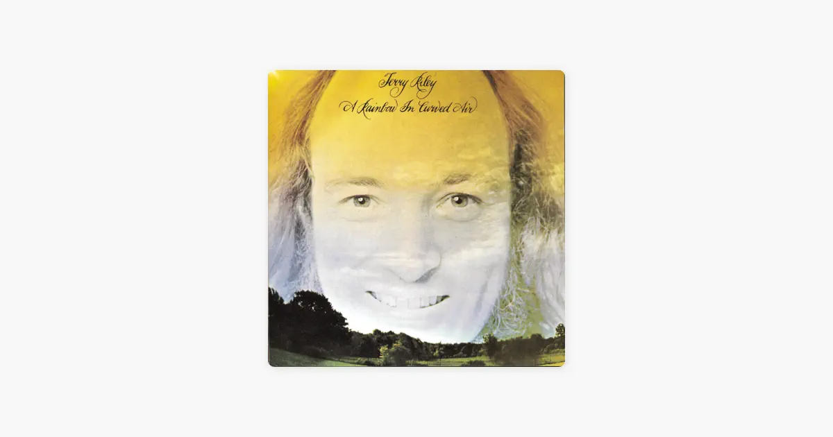 ‎Riley: A Rainbow In Curved Air by Terry Riley - Apple Music Classical