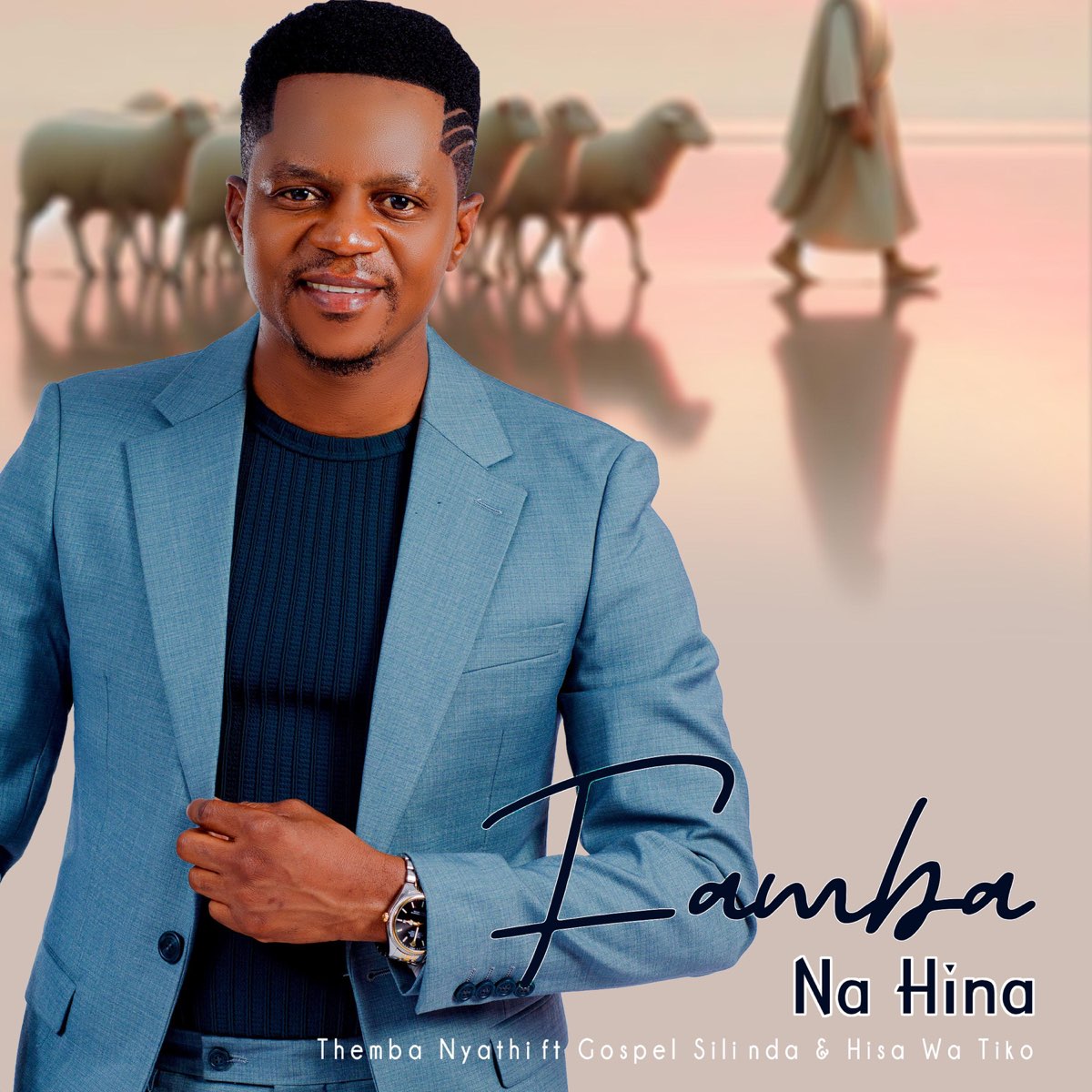 ‎FAMBA NA HINA - Album by Themba Nyathi - Apple Music