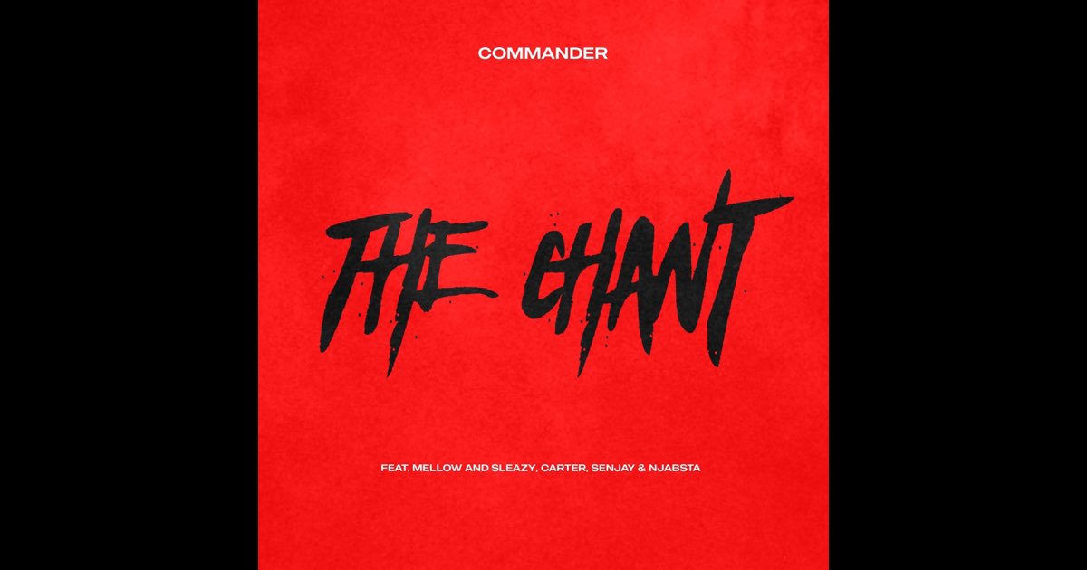 ‎The Chant (feat. Mellow & Sleazy, Carter IV, Senjay & Dj Njabsta ...