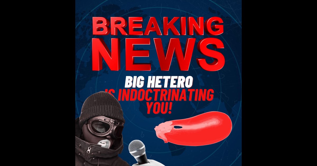 ‎Big Hetero is Indoctrinating You! - Single - Album by Jake Hole ...