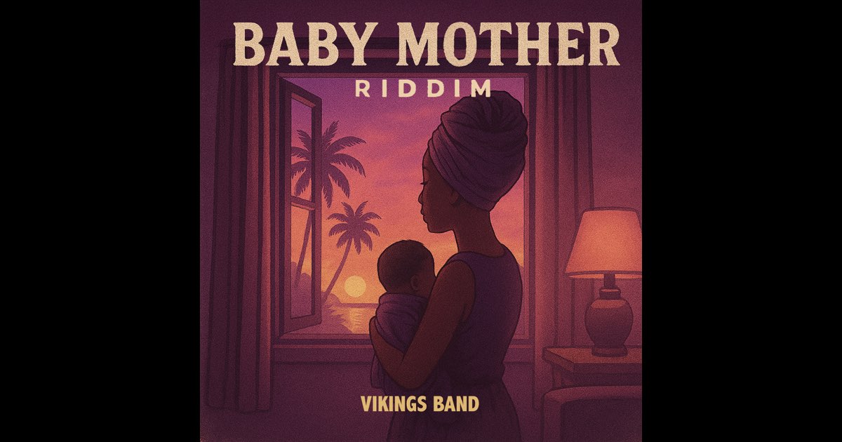 ‎Baby Mother Riddim - Album by Vikings Band - Apple Music