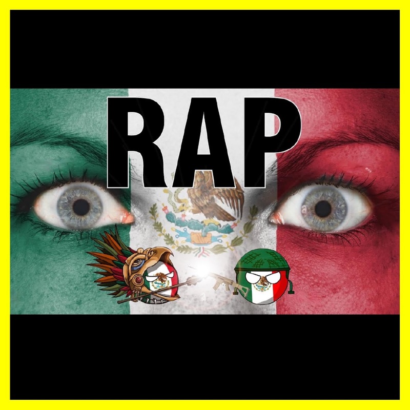 Rap de México Aprende Rapeando su Historia - Emprende Rapeando: Song ...