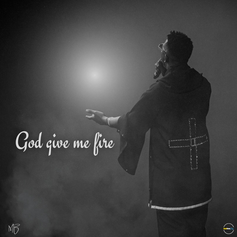God Give Me Fire - Matthew Brandon: Song Lyrics, Music Videos & Concerts