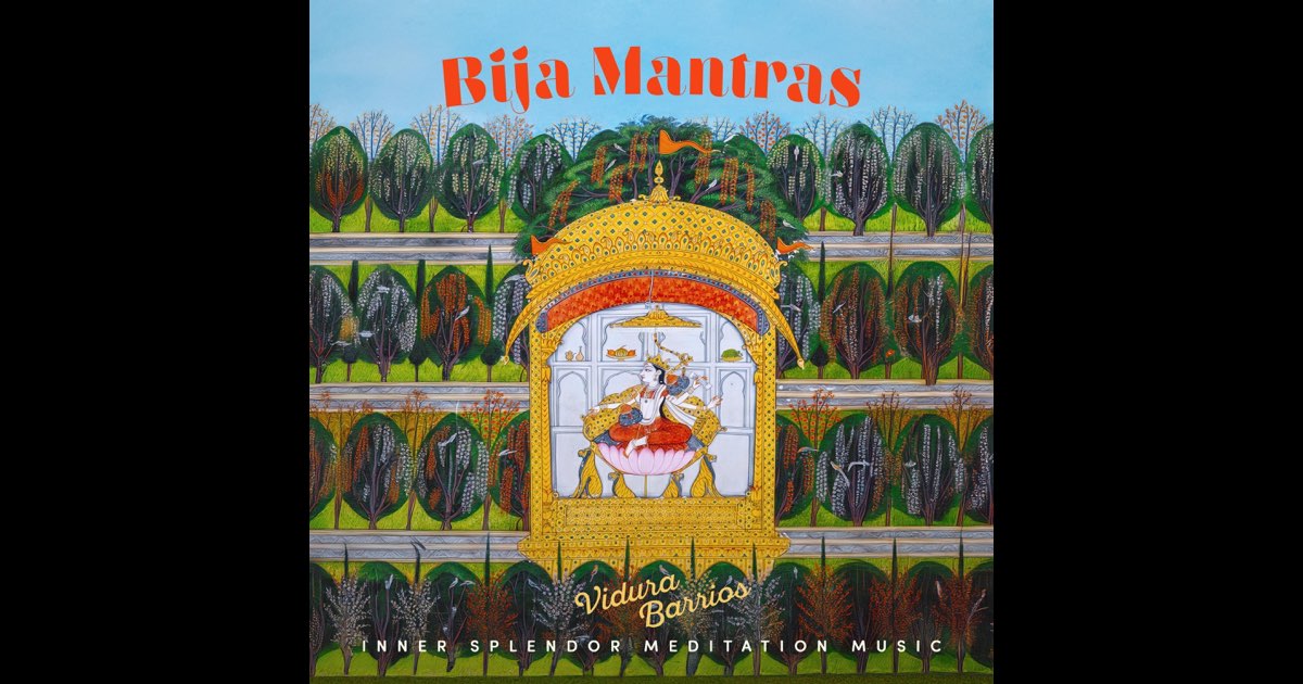 ‎Bija Mantras - Album by Inner Splendor Meditation Music & Vidura ...