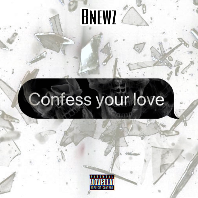 Confess your love (feat. Jiandro) - Bnewz: Song Lyrics, Music Videos ...