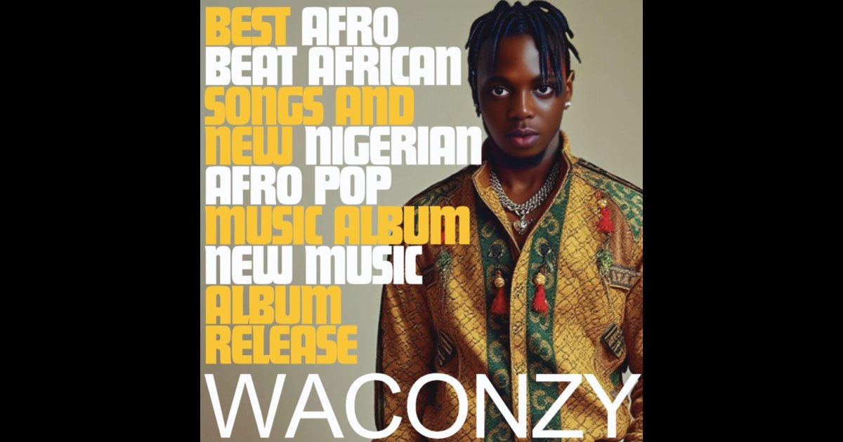 ‎BEST AFROBEATS AFRICAN SONGS AND NEW NIGERIAN AFRO POP MUSIC ALBUM NEW ...