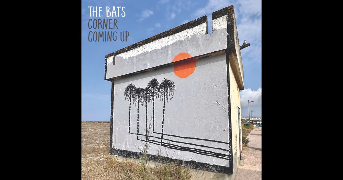 ‎Corner Coming Up - Album by The Bats - Apple Music