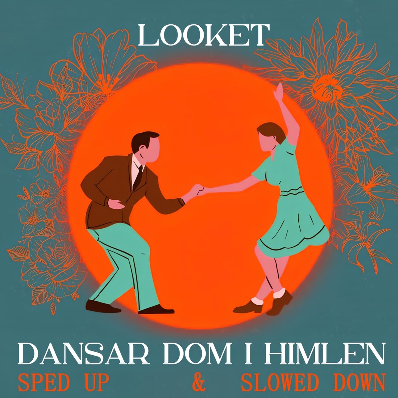 DANSAR DOM I HIMLEN (SLOWED DOWN VERSION) - LOOKET: Song Lyrics, Music ...