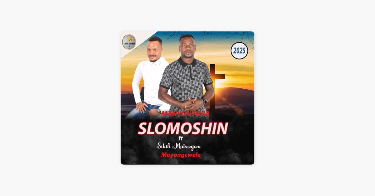 ‎Moyongcwele (feat. Sibili Matsenjwa) - Morceau par Slomoshin - Apple Music