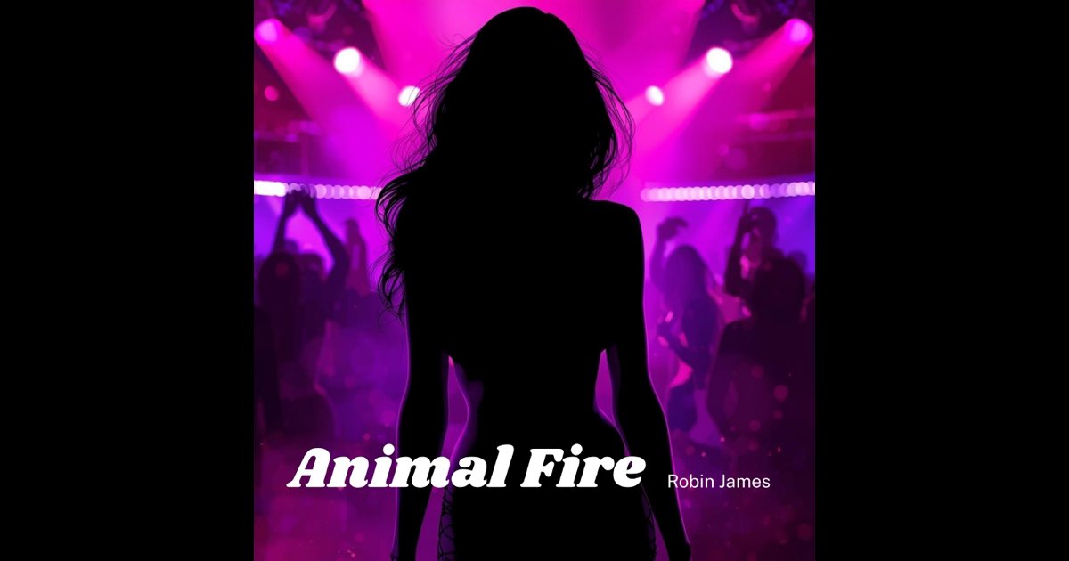 ‎Animal Fire - Robin Jamesのアルバム - Apple Music