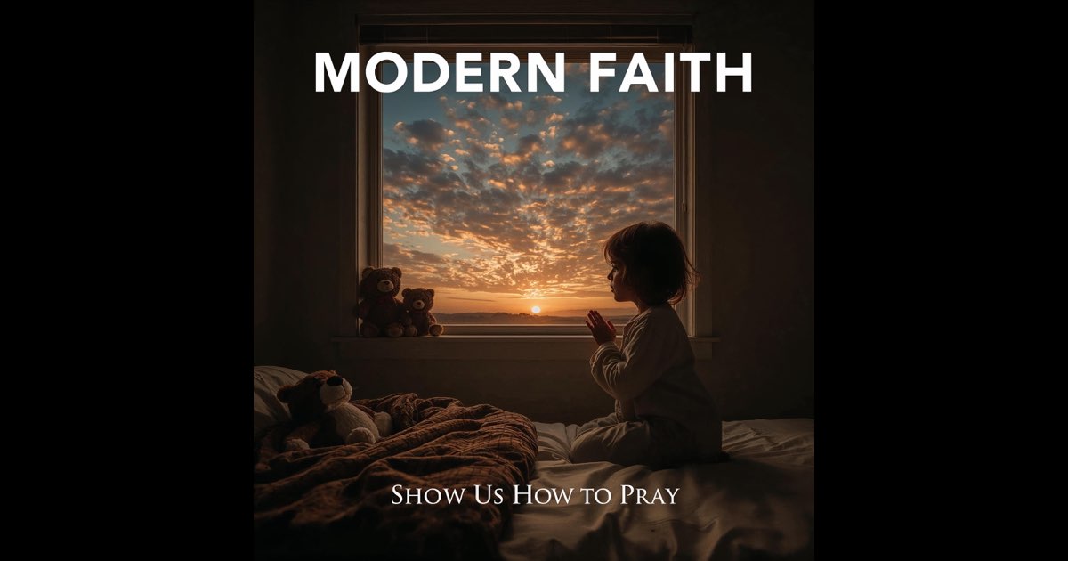 ‎Show Us How To Pray - Album by Modern Faith - Apple Music