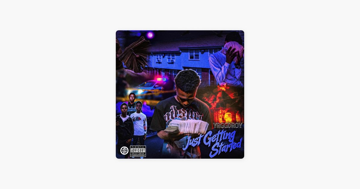 ‎Just getting Started - Album by Yrgg Droy - Apple Music