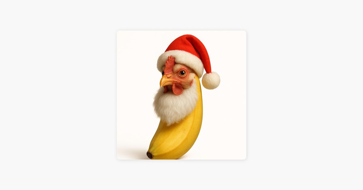 ‎Chicken Santa Banana! – Song by Funny Songs – Apple Music