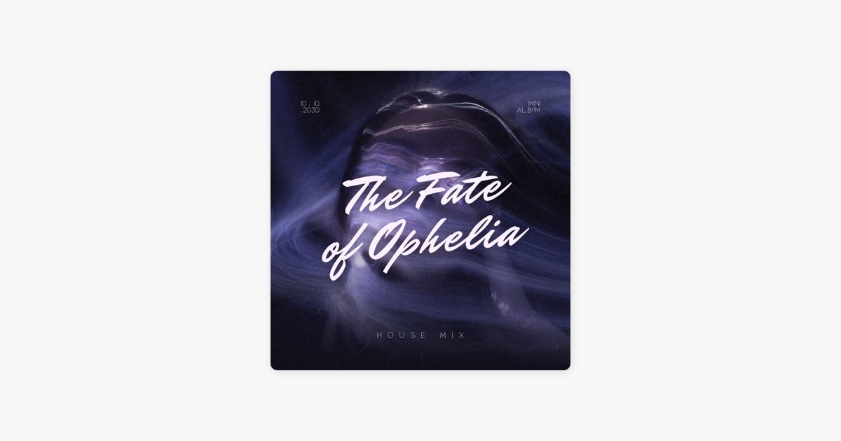 ‎The Fate of Ophelia (Taylor Swift) [House Mix] – Song by AFRO WAVE ...