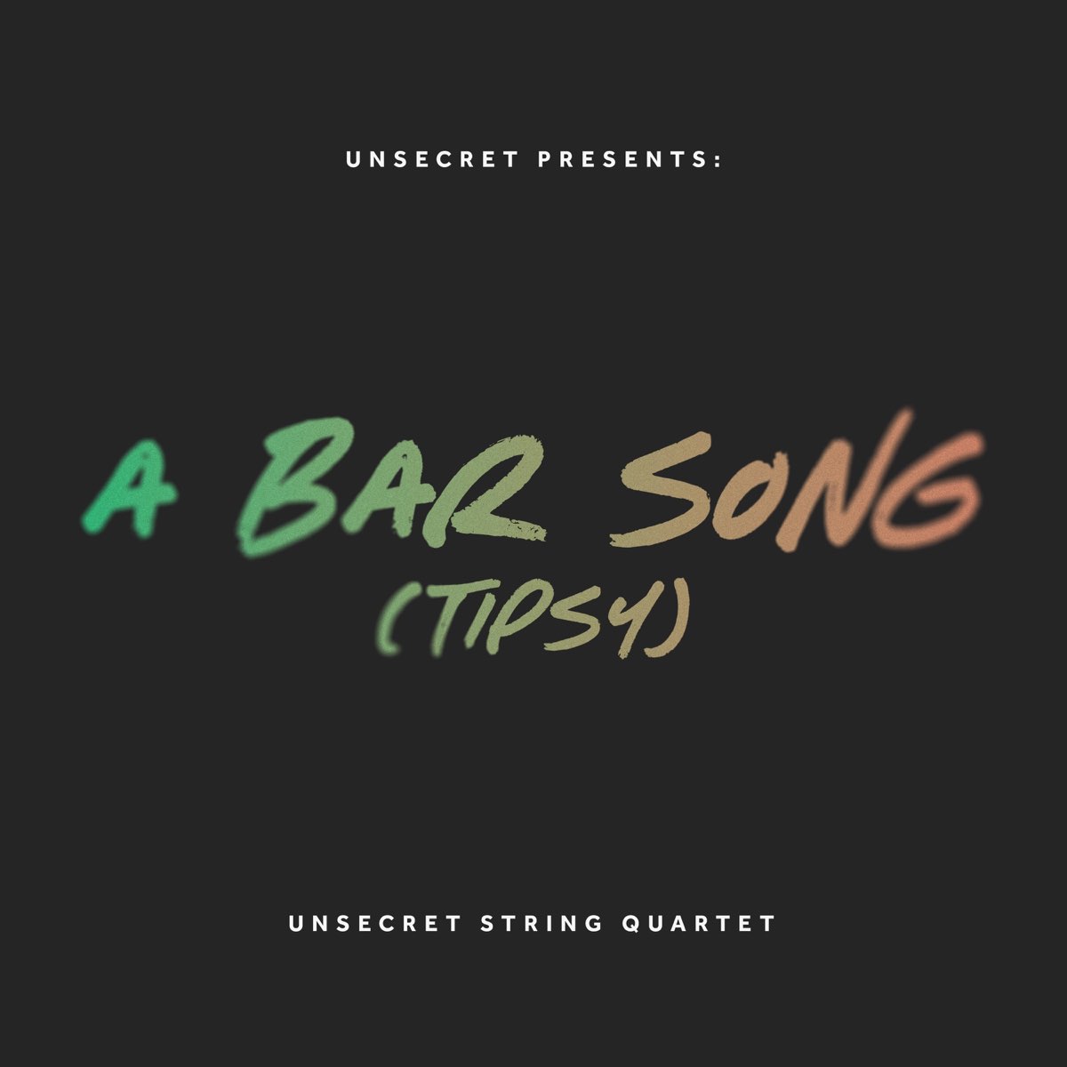 ‎A Bar Song (Tipsy) - Single - Unsecret String Quartet & UNSECRET的專輯 ...
