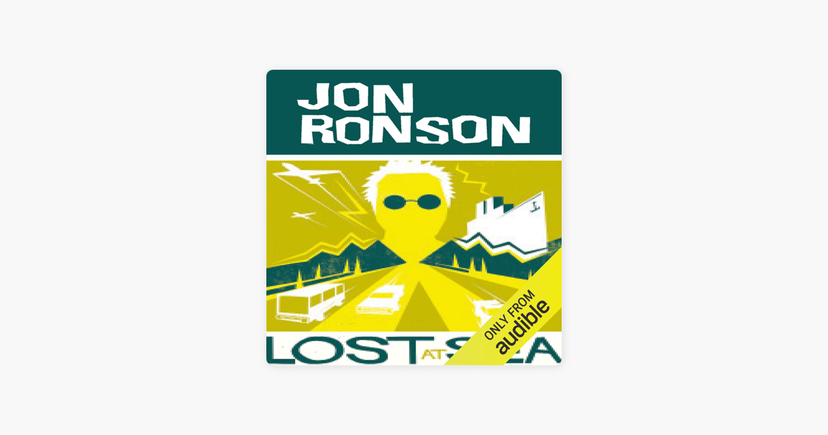 ‎Lost at Sea: The Jon Ronson Mysteries (Unabridged) by Jon Ronson on ...