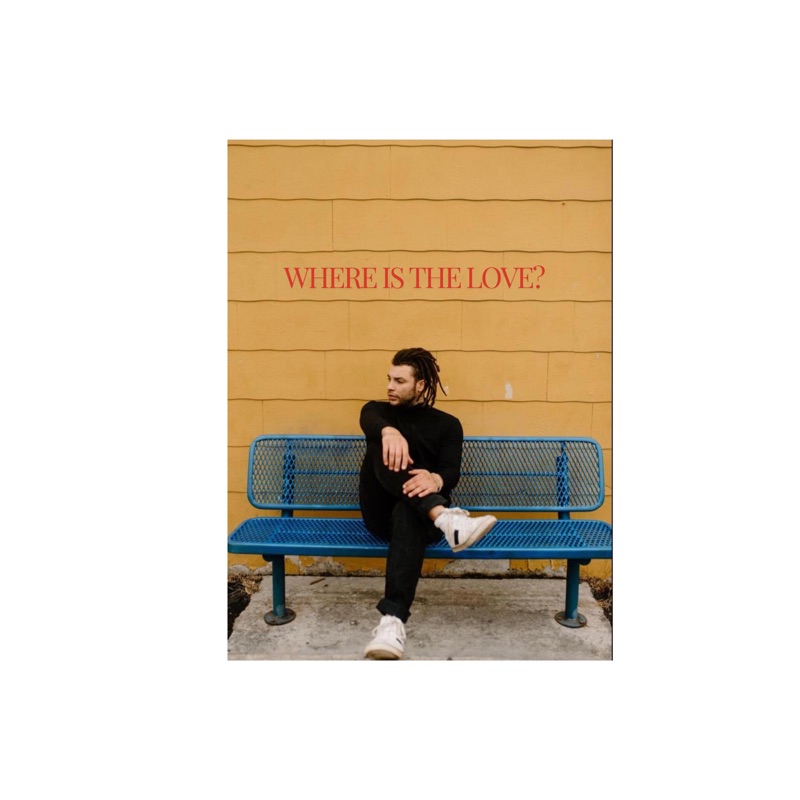 Where Is the Love? - Samuel Harness: Song Lyrics, Music Videos & Concerts