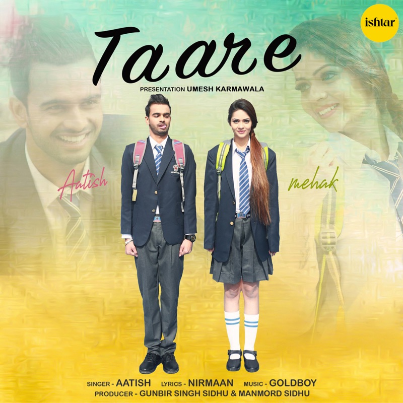 Taare - Aatish: Song Lyrics, Music Videos & Concerts