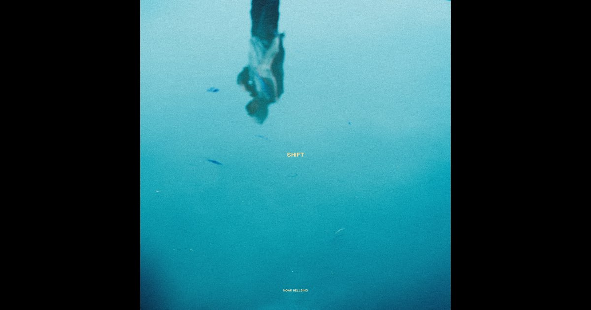 ‎Shift - EP - Album by Noak Hellsing - Apple Music