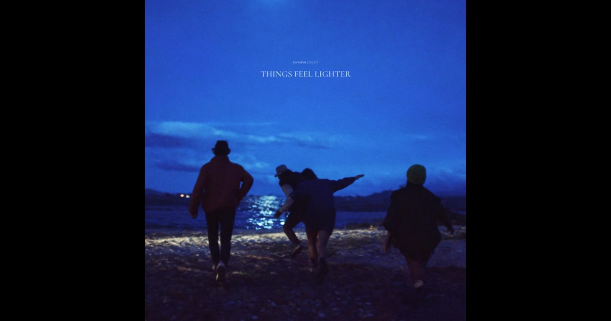‎Things Feel Lighter - awwaveのアルバム - Apple Music