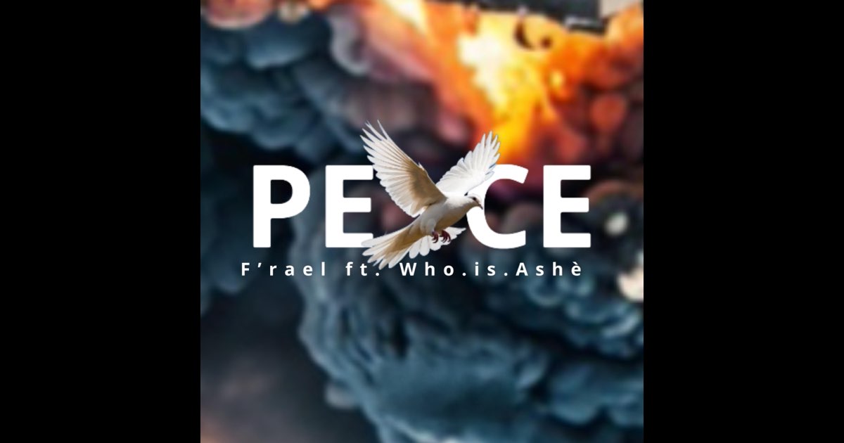 ‎PEACE - Single - Album by F'rael - Apple Music