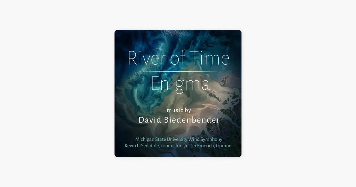 ‎David Biedenbender: Enigma. River of Time by Justin Emerich - Apple ...