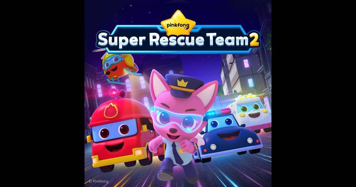 ‎Pinkfong Super Rescue Team 2 - Album by Pinkfong - Apple Music