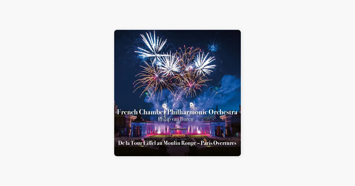 ‎De la Tour Eiffel au Moulin Rouge by Französische Kammerphilharmonie ...
